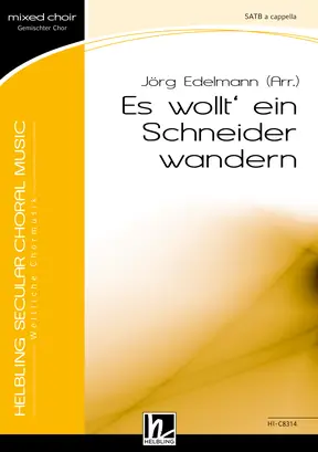 Es Wollt Ein Schneider Wandern Chor Einzelausgabe SATB HELBLING